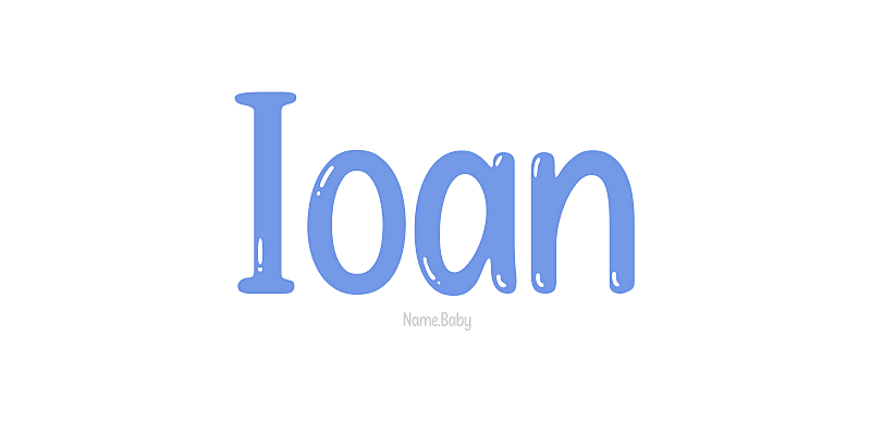 Ioan - Name Meaning and Popularity
