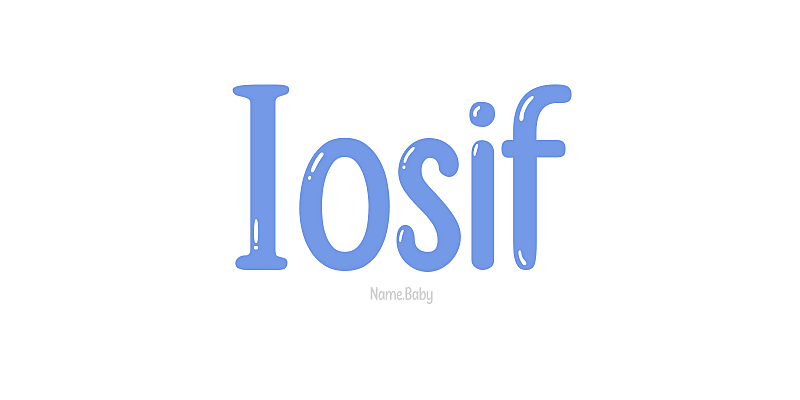 Iosif - Name Meaning and Popularity