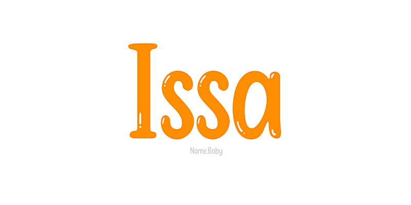 Issa - Name Meaning and Popularity
