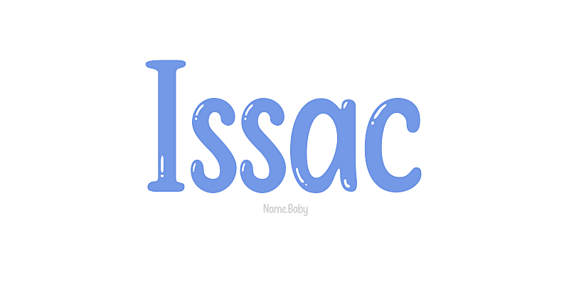 Issac - Name Meaning and Popularity
