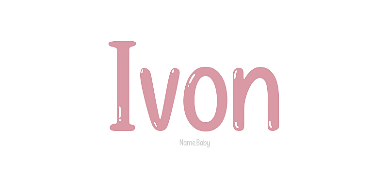 Ivon - Name Meaning and Popularity