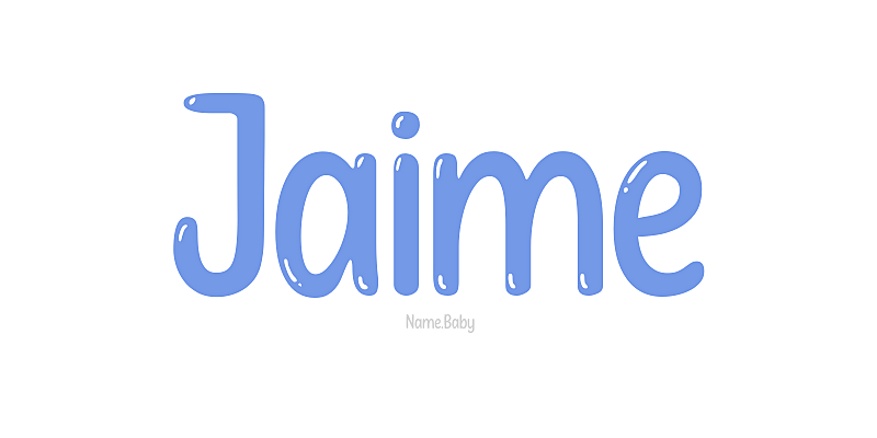 Jaime - Name Meaning and Popularity