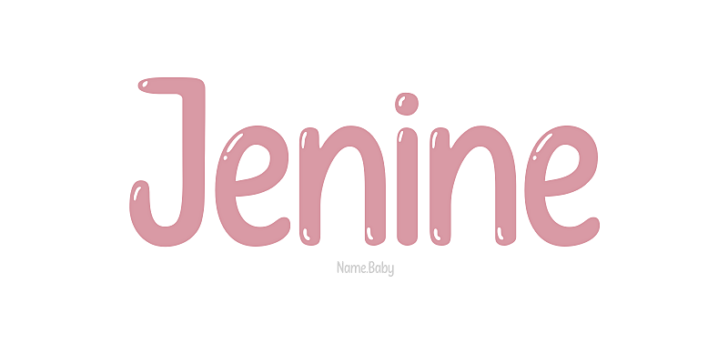 Jenine - Name Meaning and Popularity