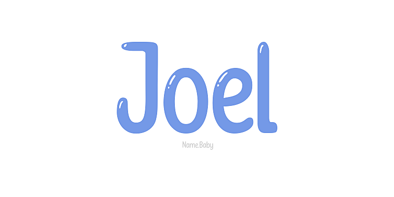 Joel - Name Meaning and Popularity