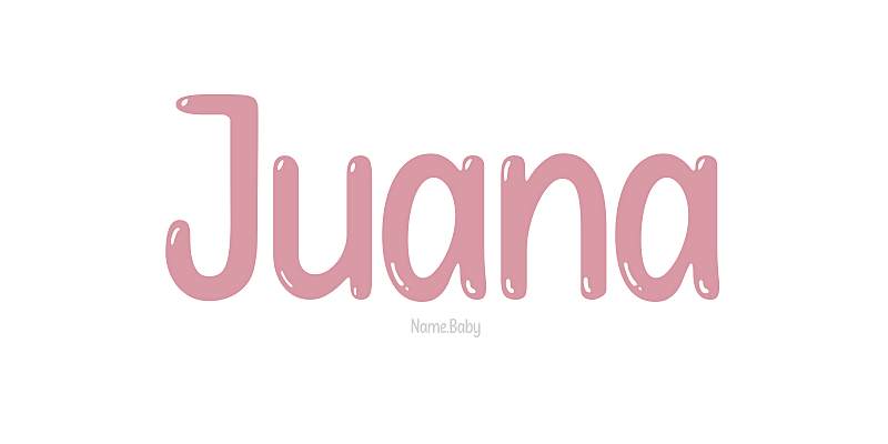 Juana - Name Meaning and Popularity