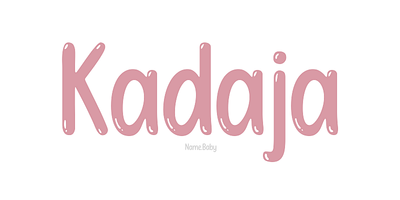Kadaja - Name Meaning and Popularity