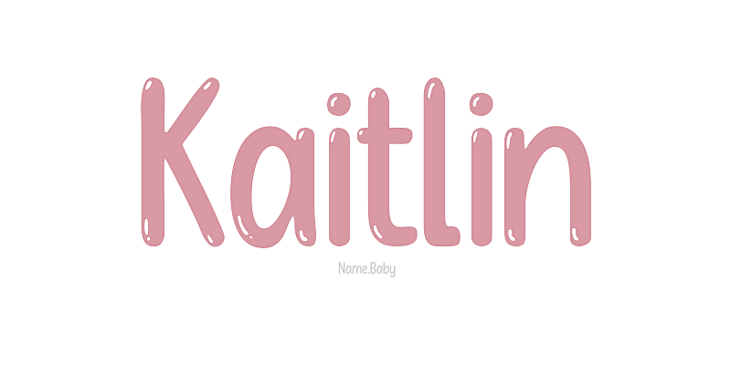 Kaitlin - Name Meaning and Popularity