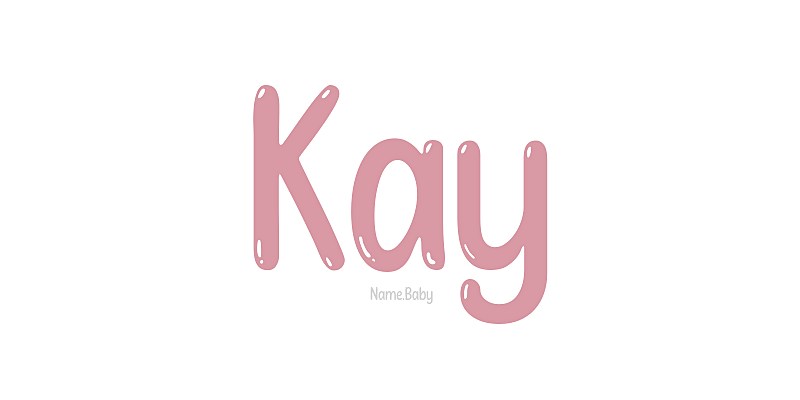 Kay - Name Meaning and Popularity