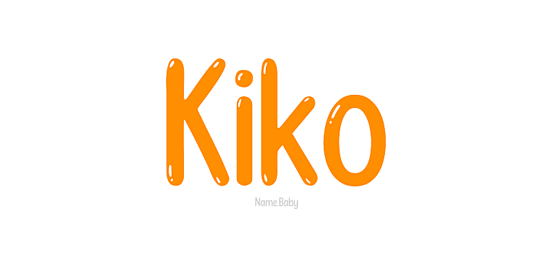 Kiko - Name Meaning and Popularity
