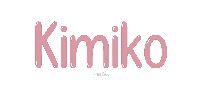 Kimiko - Name Meaning and Popularity