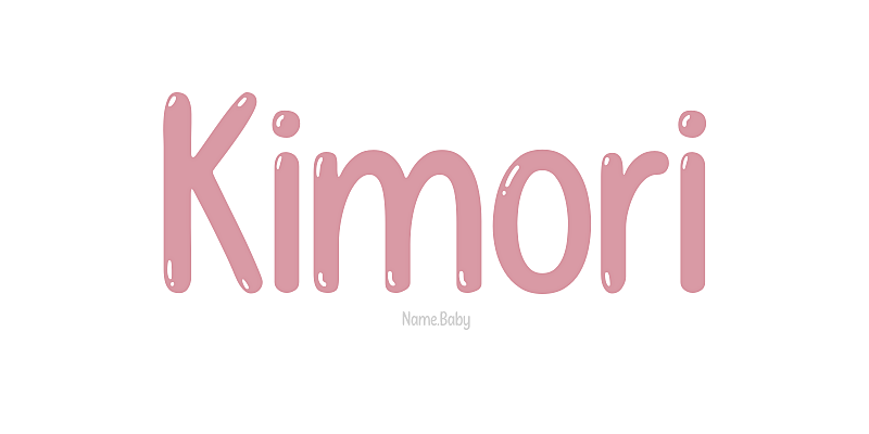 Kimori - Name Meaning and Popularity