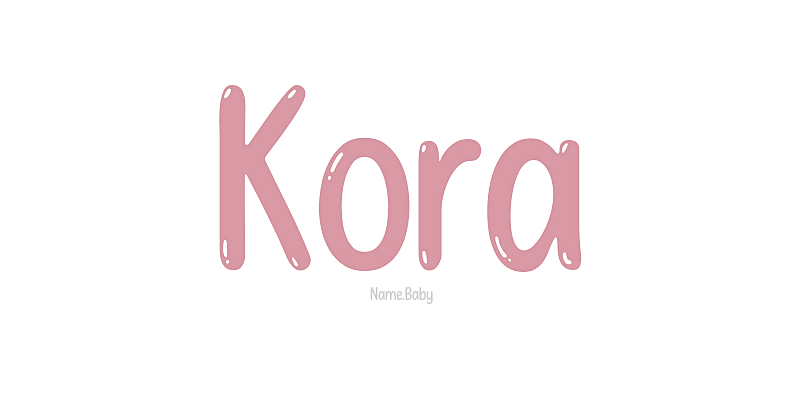 Kora - Name Meaning and Popularity
