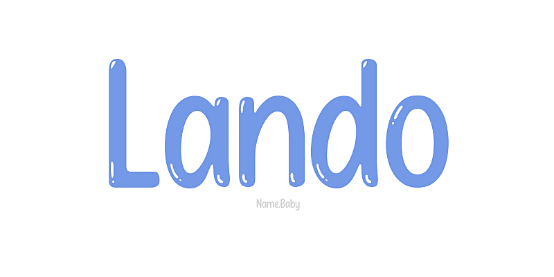 Lando - Name Meaning and Popularity