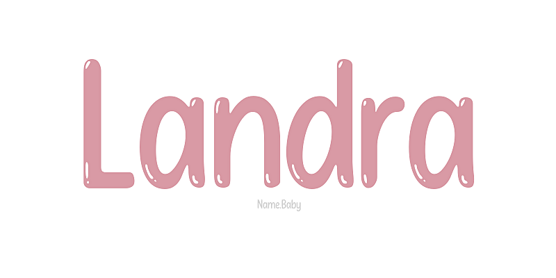 Landra - Name Meaning and Popularity
