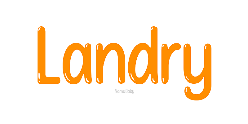 Landry - Name Meaning and Popularity