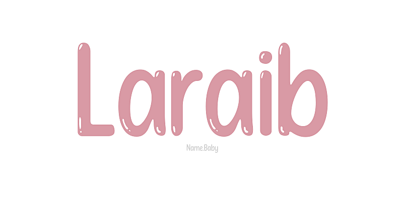 Laraib - Name Meaning and Popularity