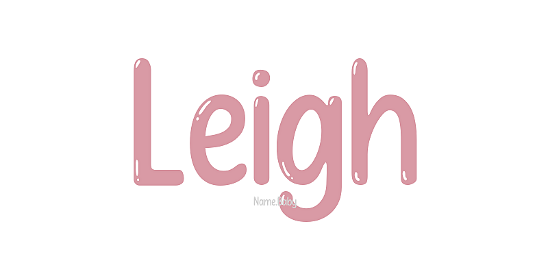 Leigh - Name Meaning and Popularity