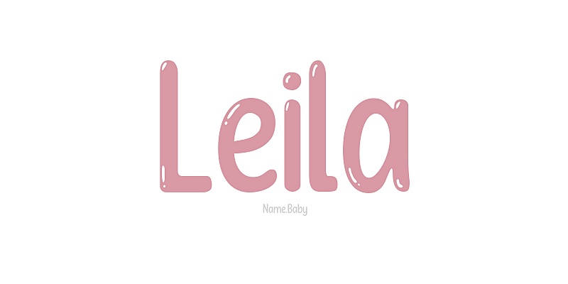 Leila - Name Meaning and Popularity