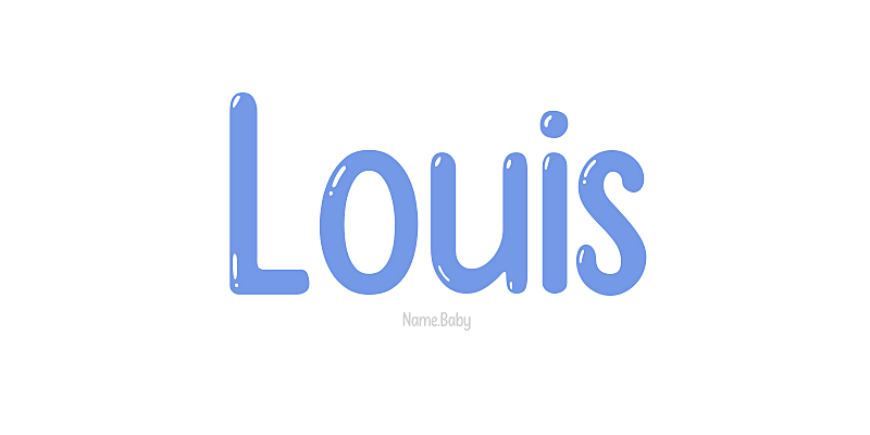 Louis - Name Meaning and Popularity