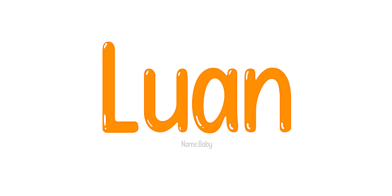 Luan - Name Meaning and Popularity