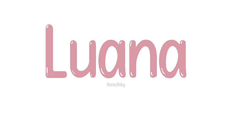 Luana - Name Meaning and Popularity
