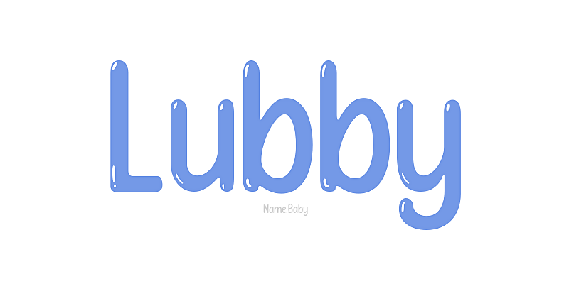 Lubby - Name Meaning and Popularity