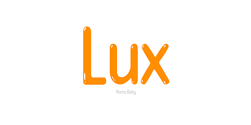 Lux - Name Meaning and Popularity