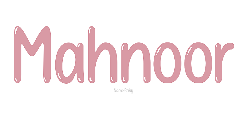 Mahnoor - Name Meaning and Popularity