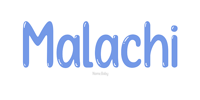 Malachi - Name Meaning and Popularity