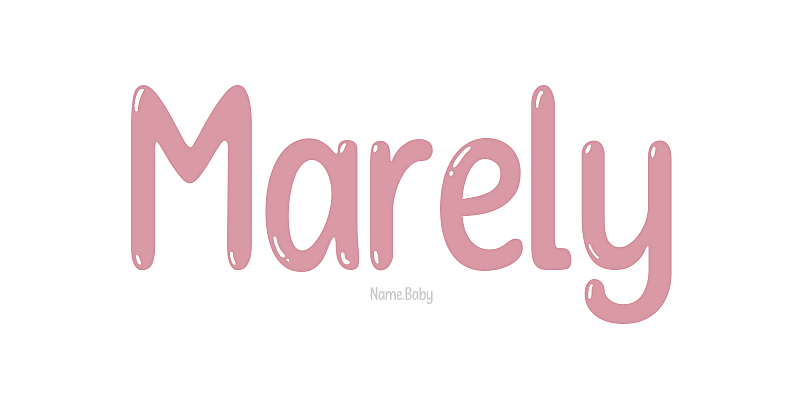 Marely - Name Meaning and Popularity
