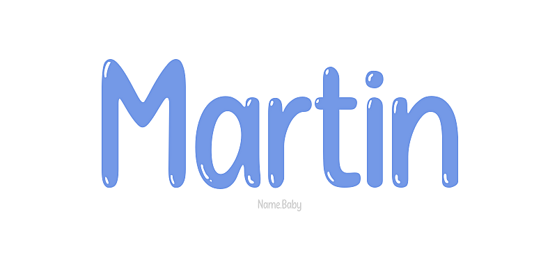 Martin - Name Meaning and Popularity