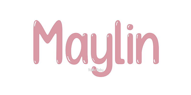 Maylin - Name Meaning and Popularity