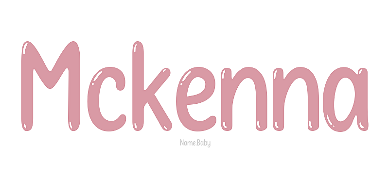 Mckenna - Name Meaning and Popularity
