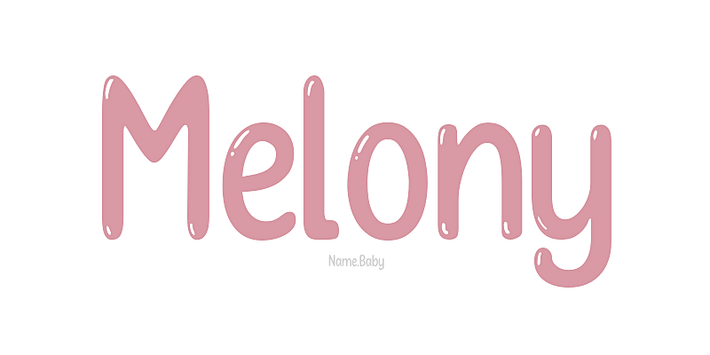 Melony - Name Meaning and Popularity