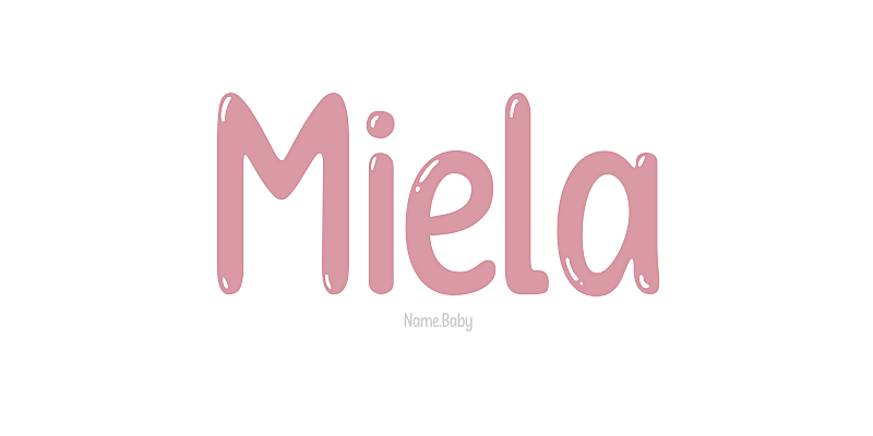 Miela - Name Meaning and Popularity