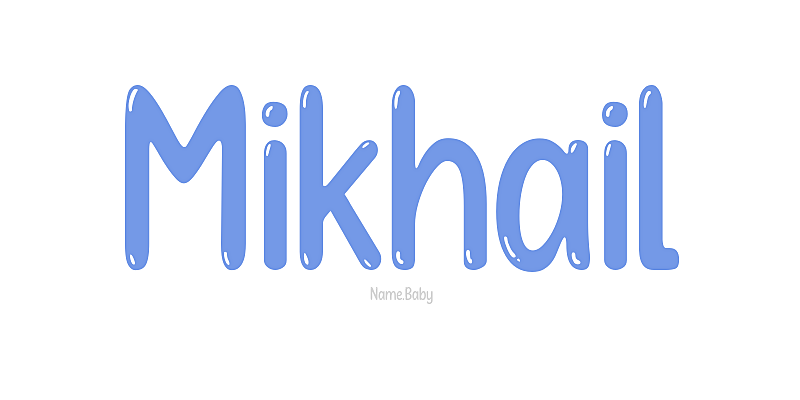 Mikhail - Name Meaning and Popularity