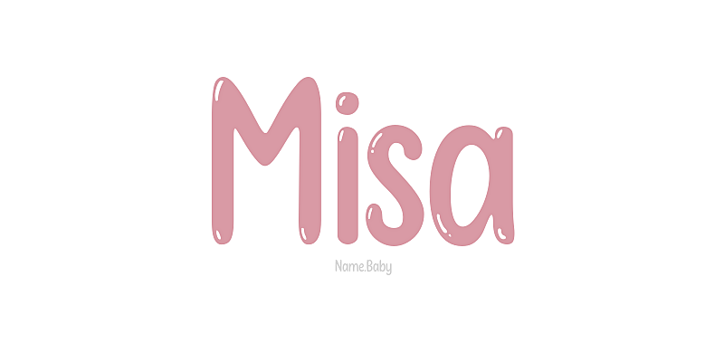 Misa - Name Meaning and Popularity