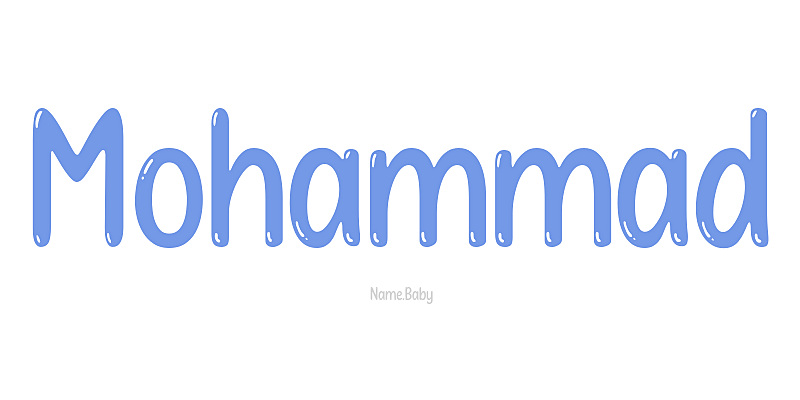Mohammad - Name Meaning and Popularity