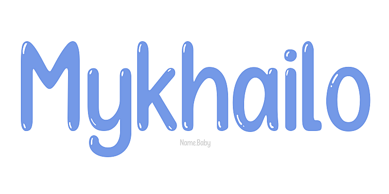 Mykhailo - Name Meaning and Popularity