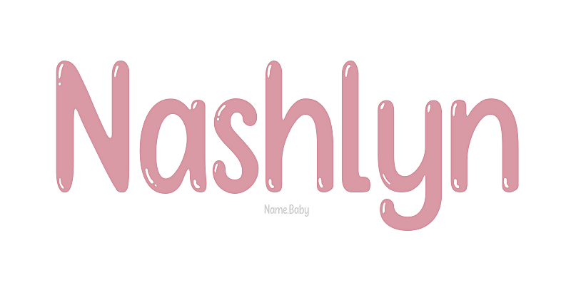 Nashlyn - Name Meaning and Popularity