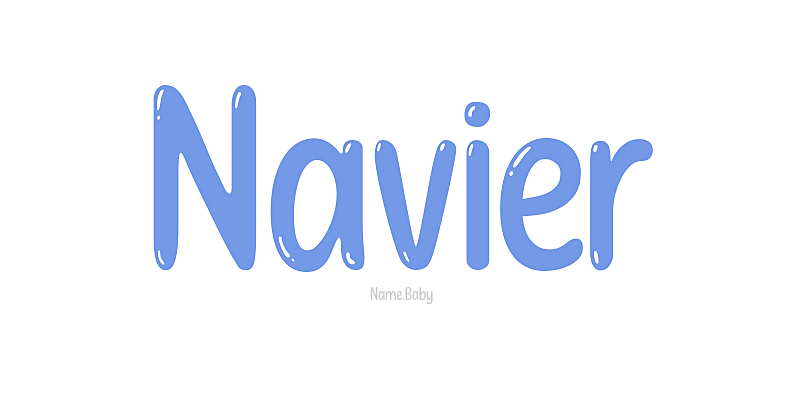 Navier - Name Meaning and Popularity