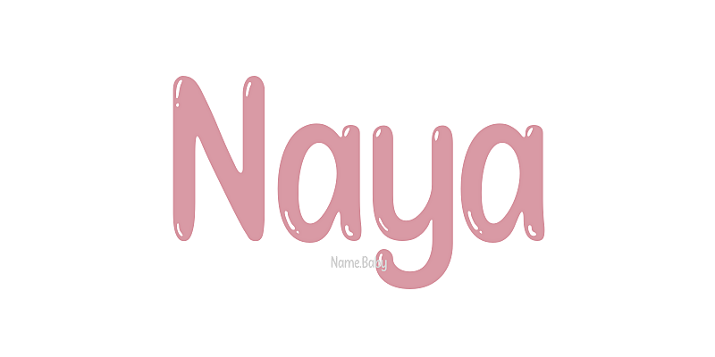 Naya - Name Meaning and Popularity