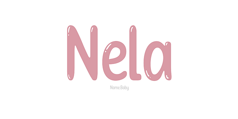 Nela - Name Meaning and Popularity