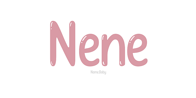 Nene - Name Meaning and Popularity