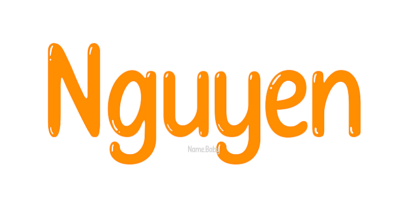 Nguyen - Name Meaning and Popularity