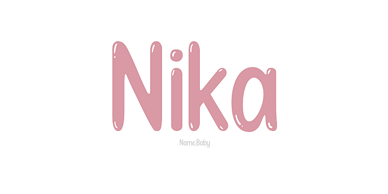 Nika - Name Meaning and Popularity