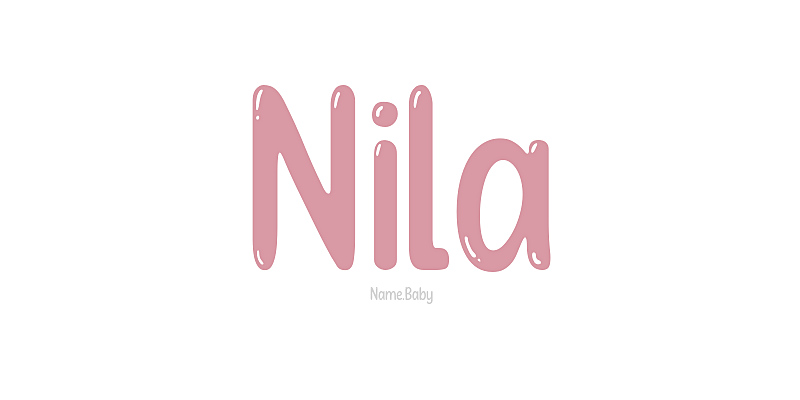 Nila - Name Meaning and Popularity