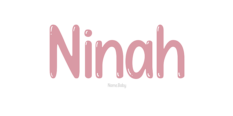 Ninah - Name Meaning and Popularity