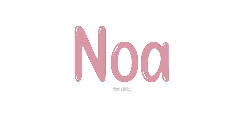 Noa - Name Meaning and Popularity