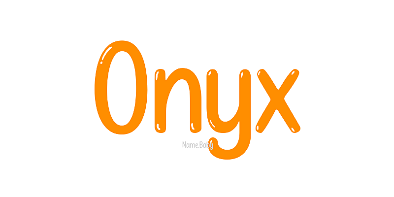 Onyx - Name Meaning and Popularity